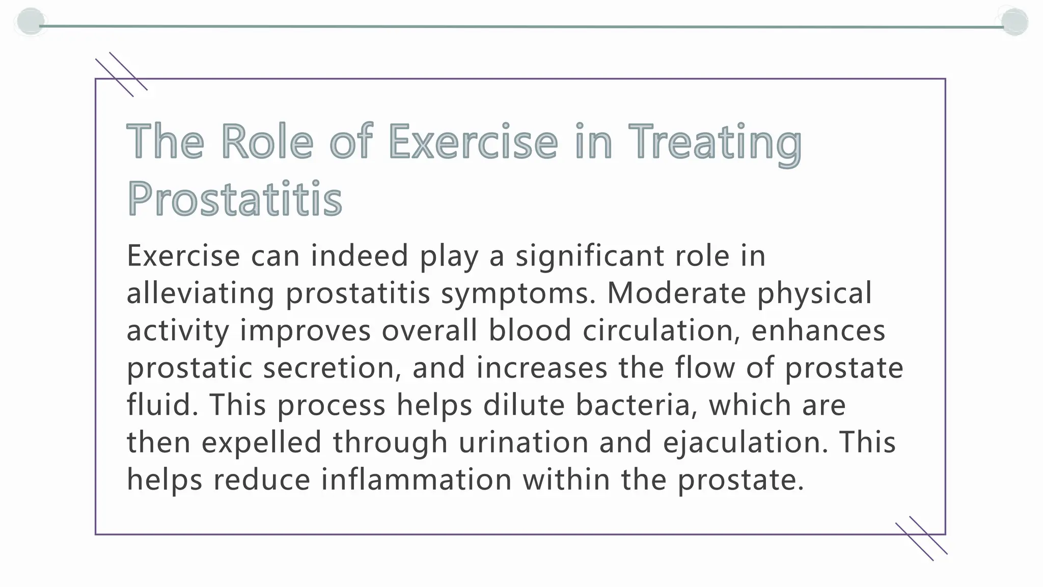 Exercise and Prostatitis- Exploring the Therapeutic Benefits.pptx ...