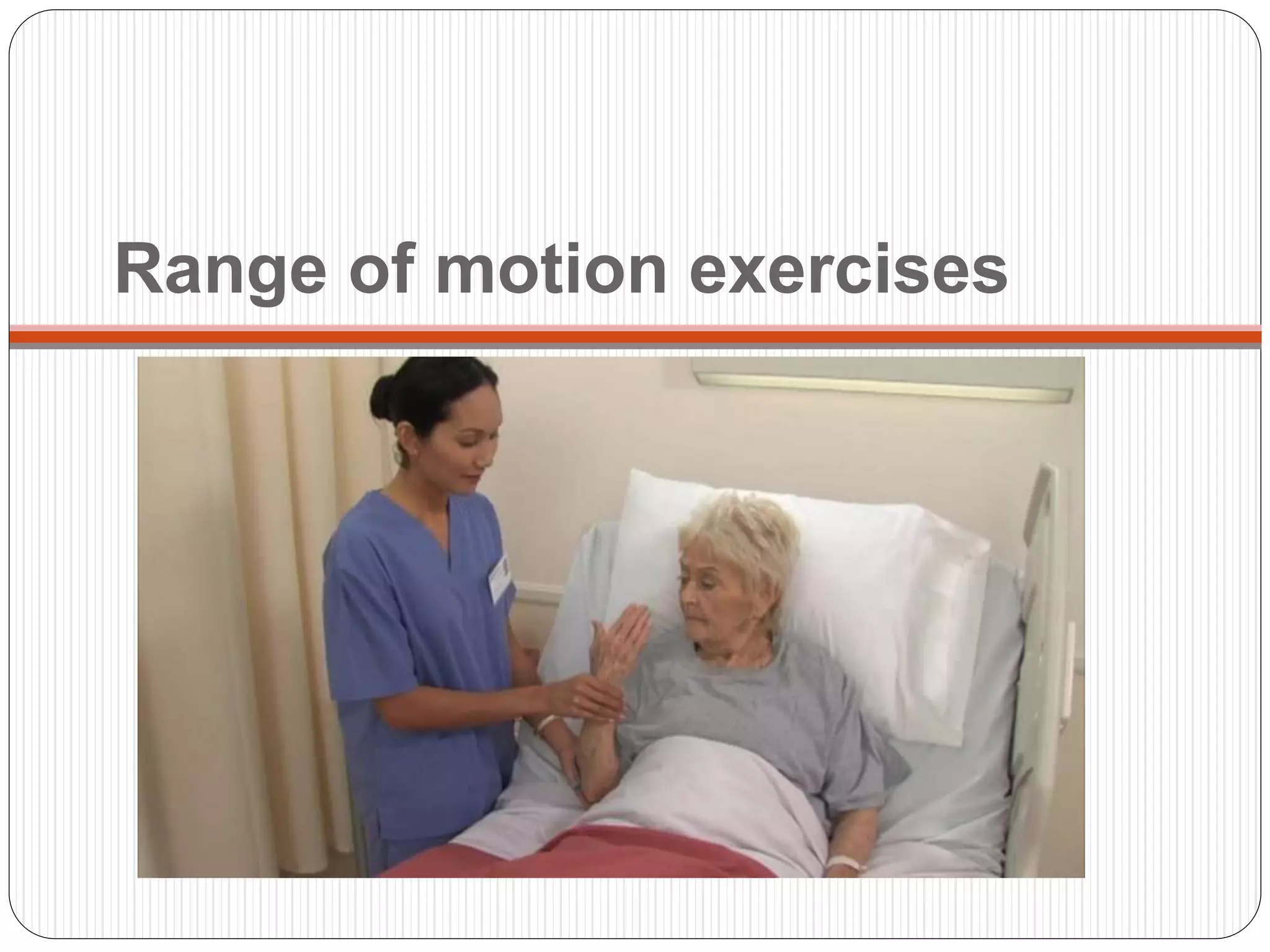 Exercise and range of motion exercises | PPTX | Physical Therapy | Wellness