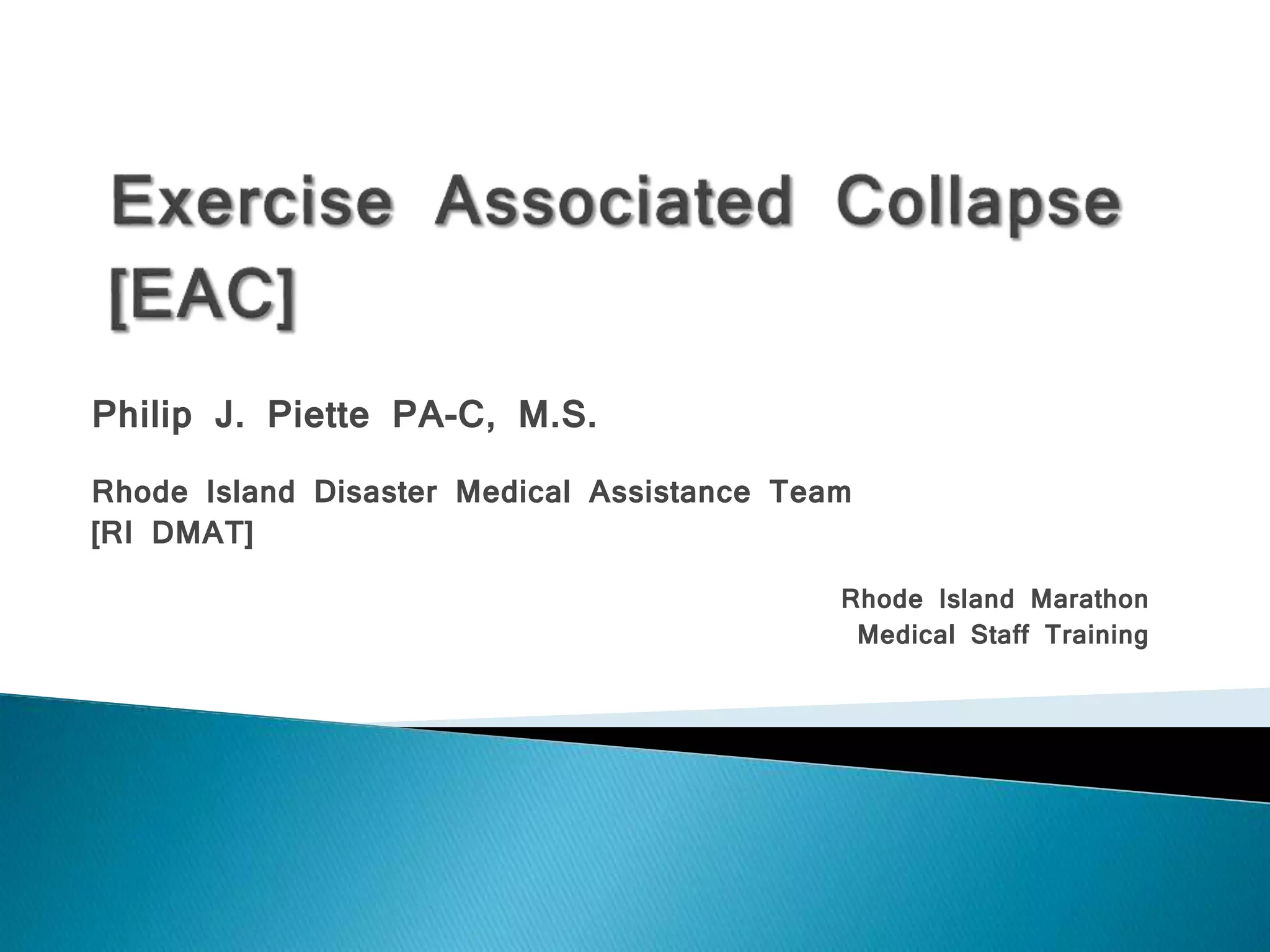Exercise Associated Collapse [eac] | PPTX