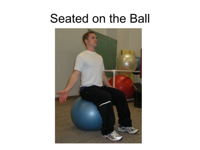 Exercise Ball And Core Stabilization | PPT