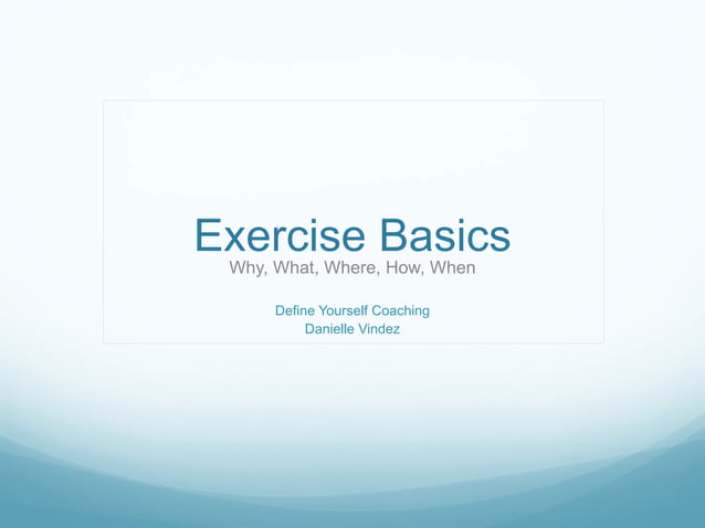 Exercise Basics | PPT | Running and Jogging | Fitness and Exercise