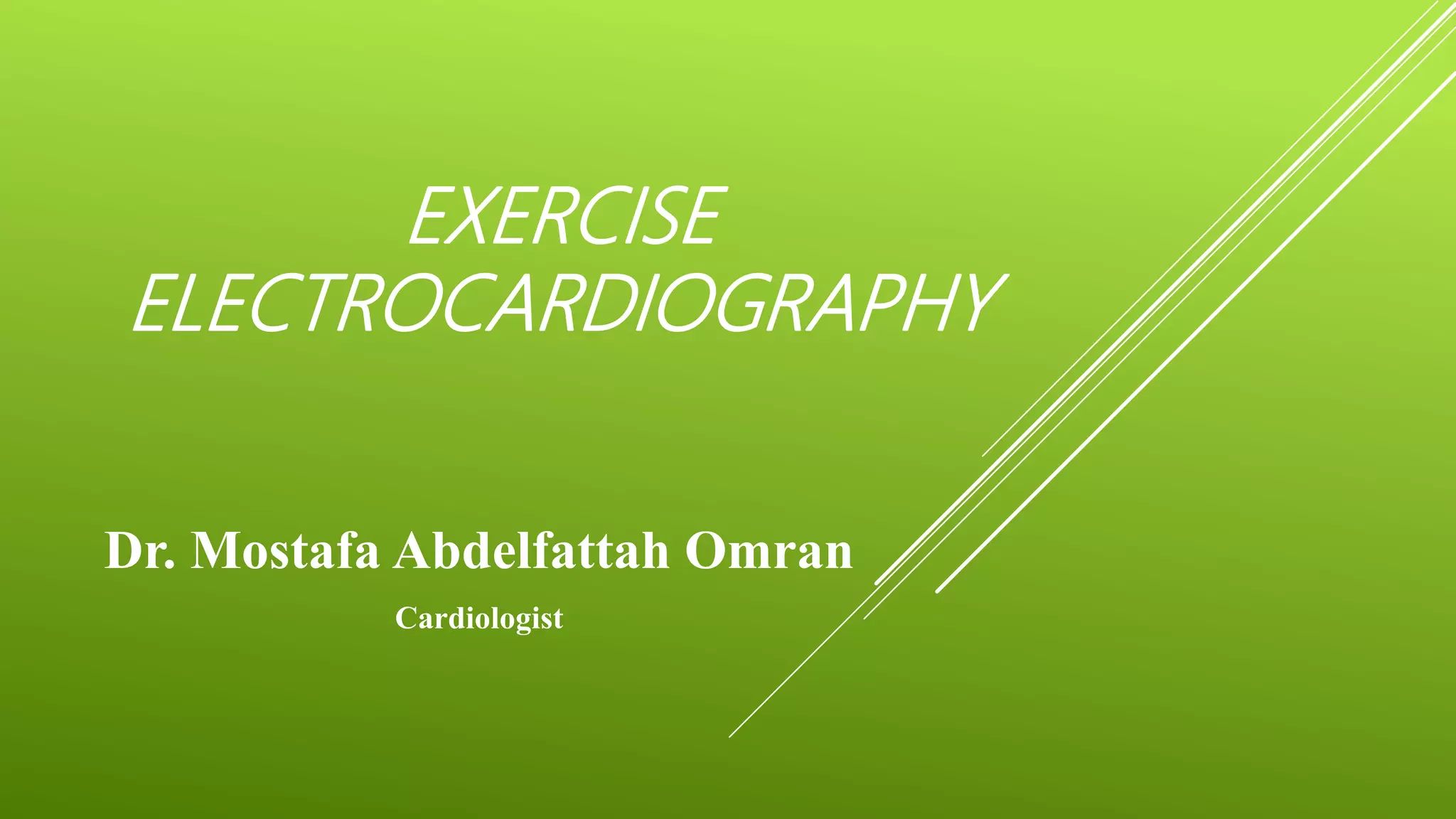 Exercise electrocardiography | PPT
