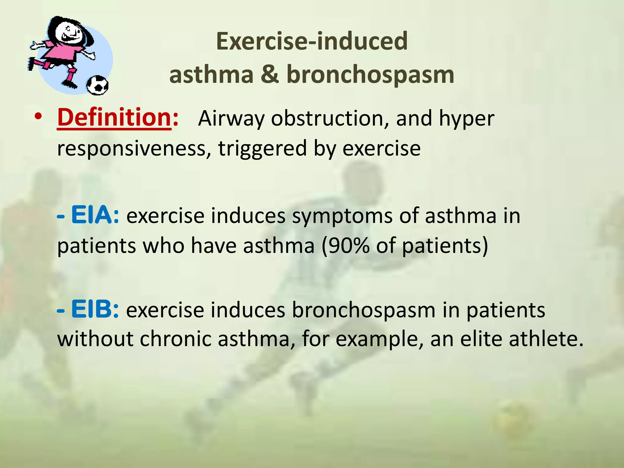 Exercise induced asthma &bronchospasm | PPTX