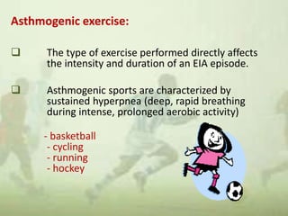 Exercise induced asthma &bronchospasm | PPTX