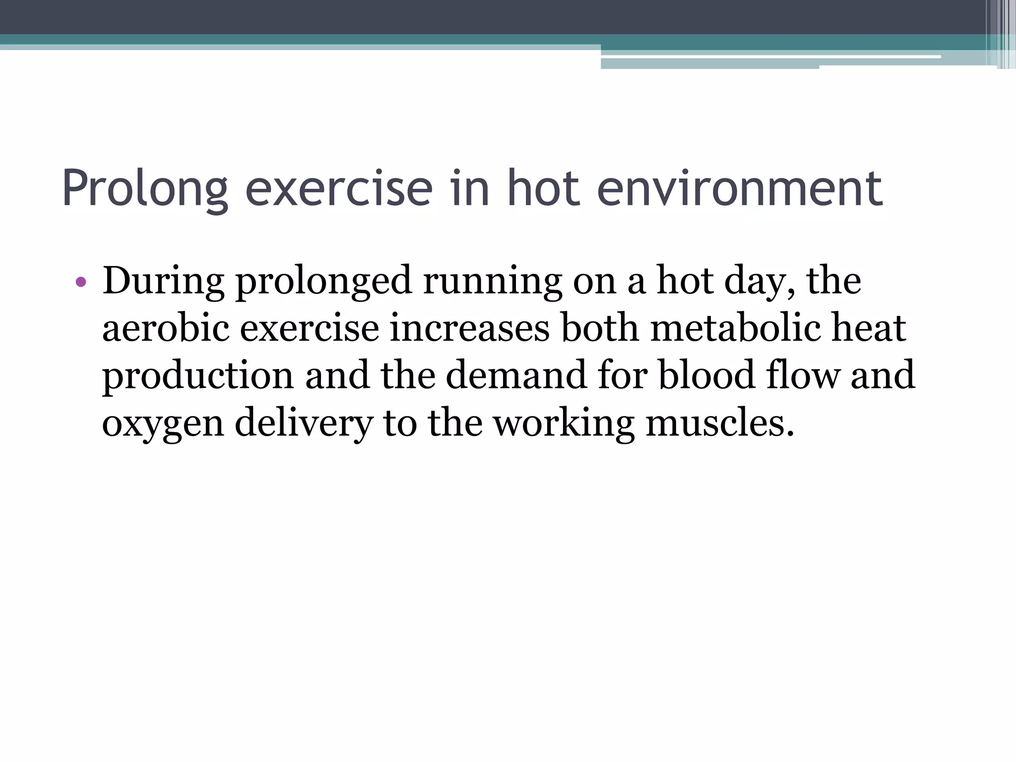 Exercise in heat | PPTX