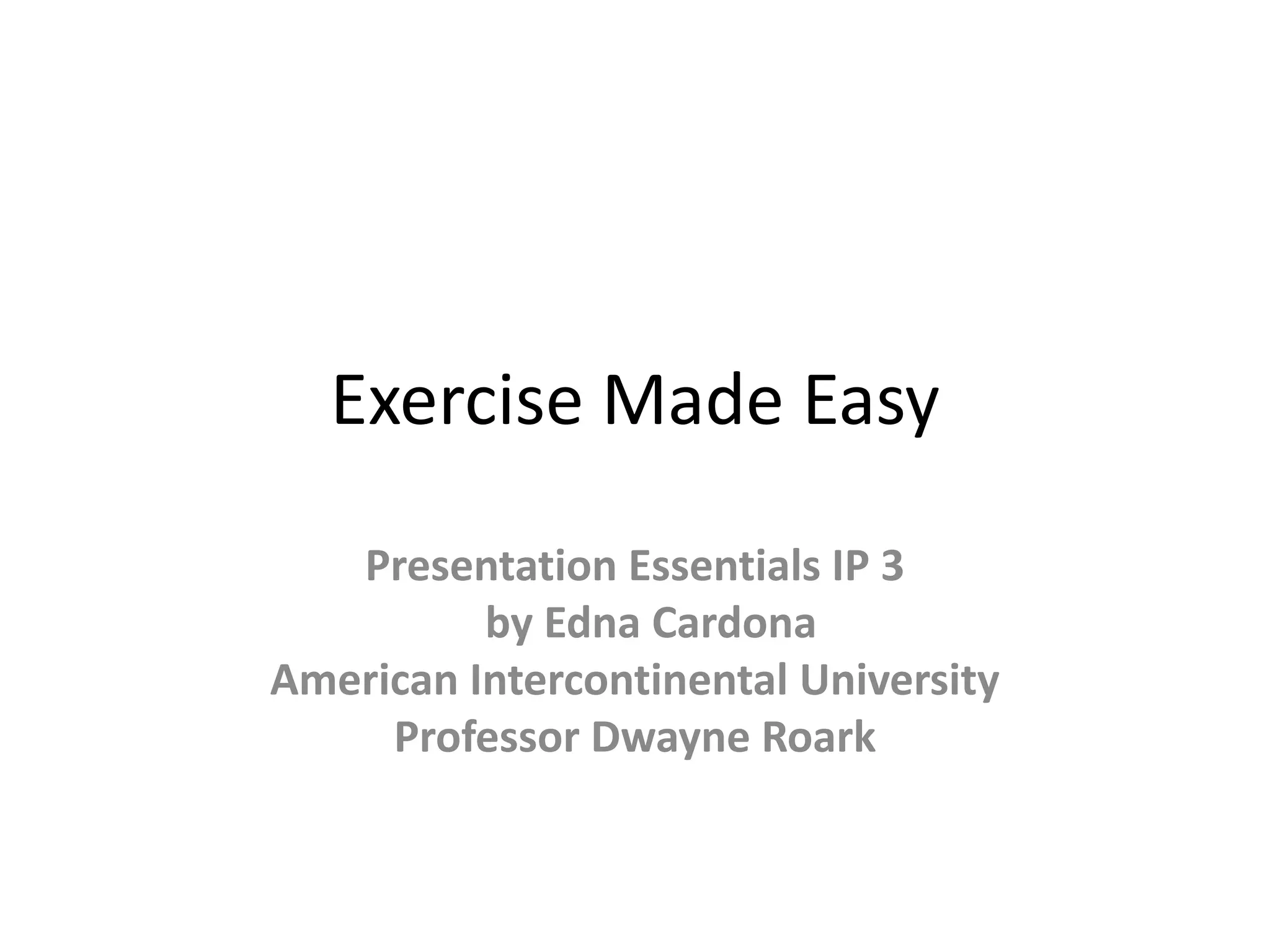 Exercise Made Easy2 | PPTX