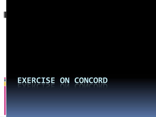 Exercise on Concord | PPTX