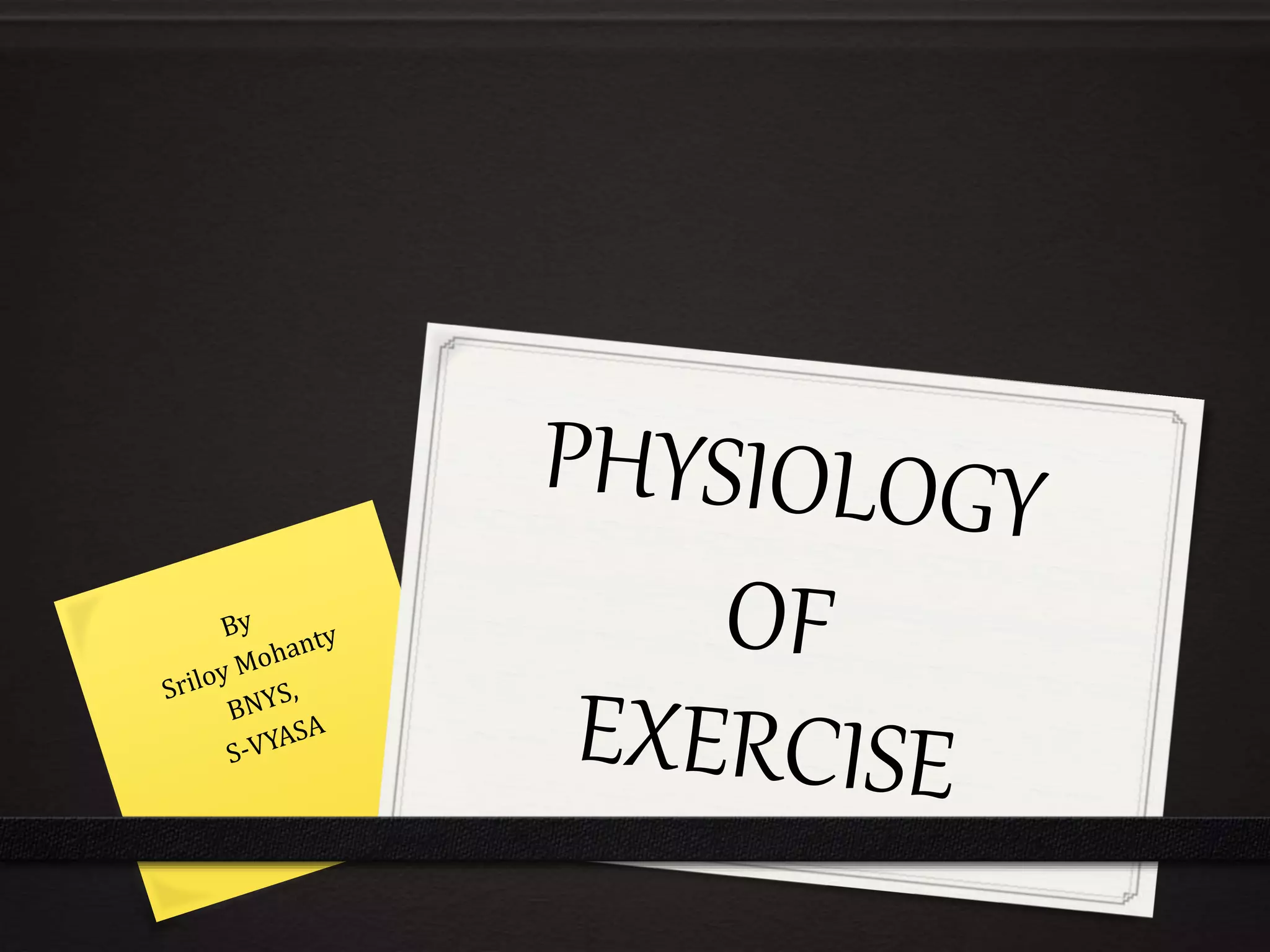 Exercise physiology | PPTX