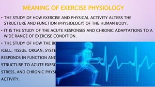 Exercise physiology and fitness | PPTX
