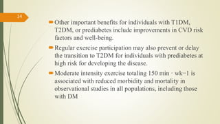 Exercise prescription in diabetes mellitus | PPTX