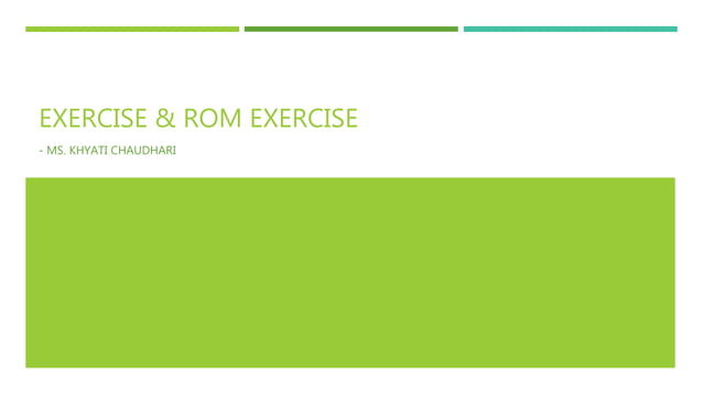 Exercise & rom exercise | PPTX | Death, Injury, or Military Conflict ...