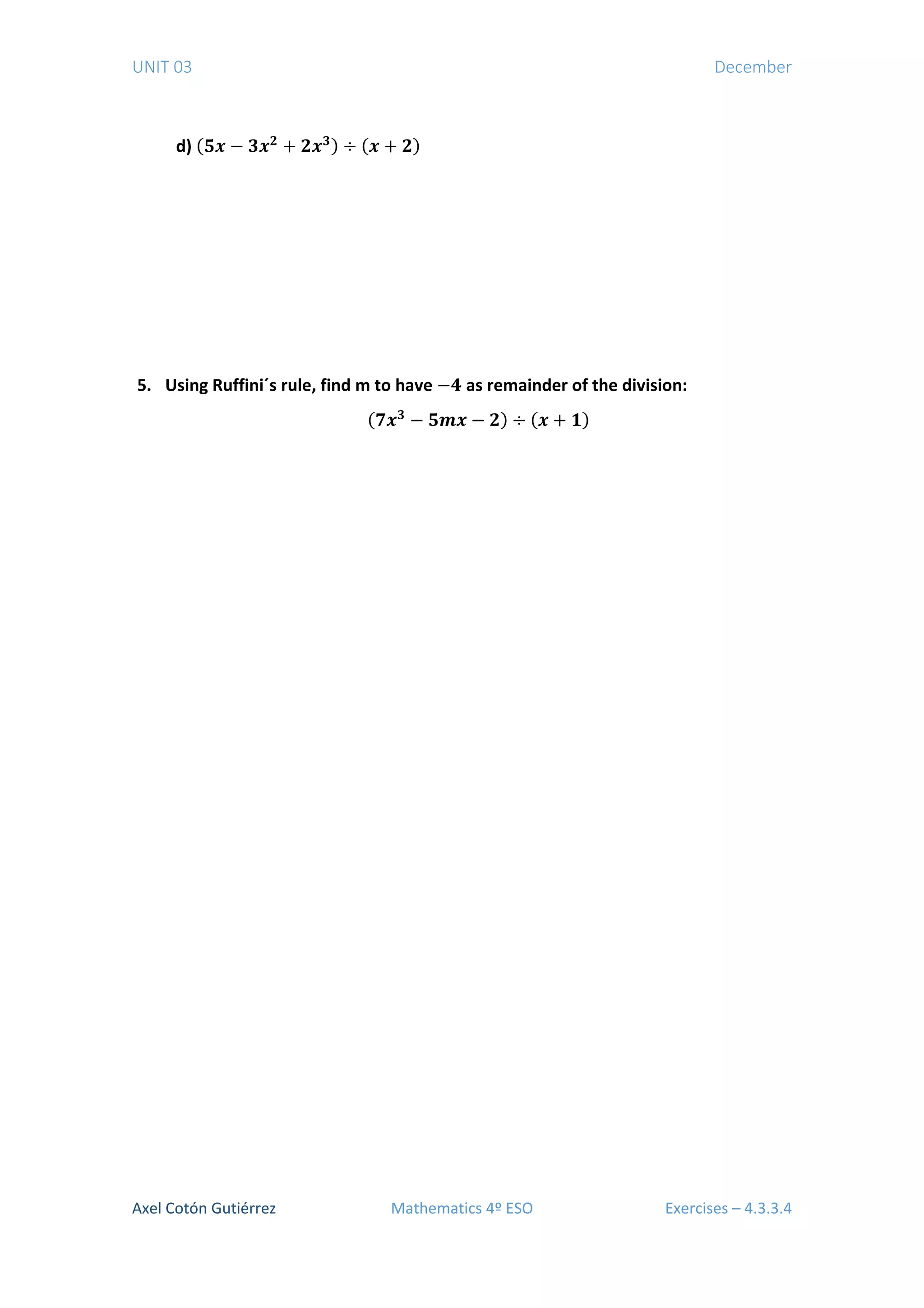 4 ESO Academics - Unit 03 - Exercises 4.3.3 - Division of Polynomials. Ruffini´s Rule. | PDF