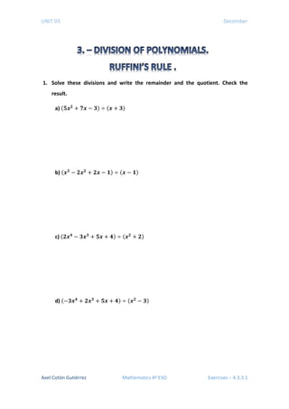 4 ESO Academics - Unit 03 - Exercises 4.3.3 - Division of Polynomials. Ruffini´s Rule. | PDF