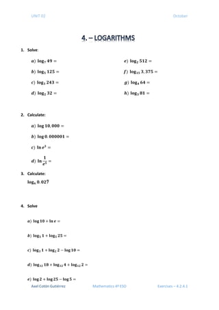 4 ESO Academics - Unit 02 - Exercises 4.2.4 - Logarithms | PDF