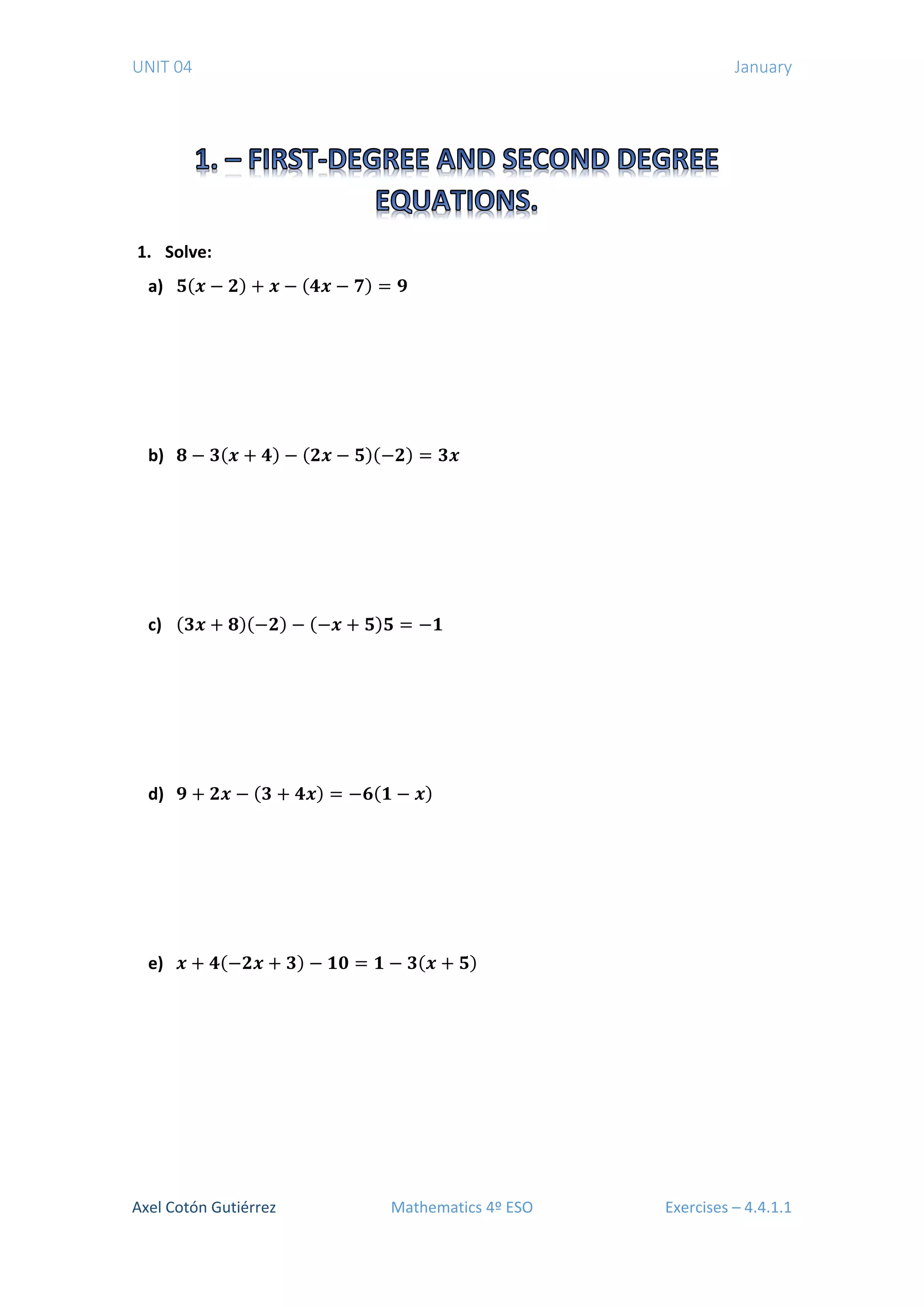 4 ESO Academics - Unit 04 - Exercises 4.4.1 - First Degree and Second Degree Equations. | PDF