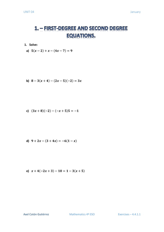 4 ESO Academics - Unit 04 - Exercises 4.4.1 - First Degree and Second Degree Equations. | PDF