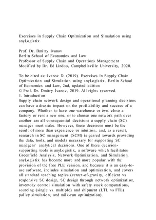 Exercises in supply chain optimization and simulation using any l | DOCX