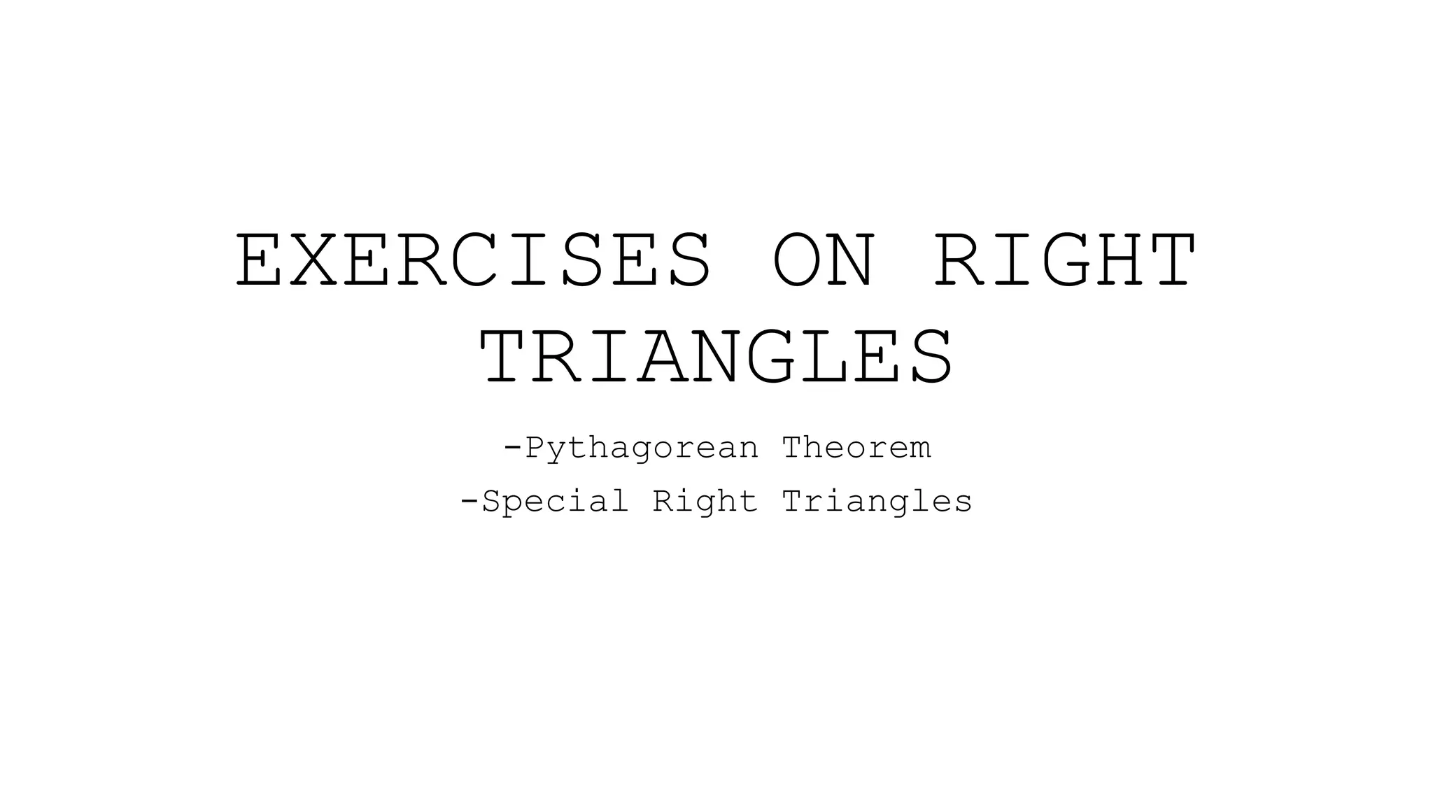 Exercises on Right Triangles Grade 9.pptx