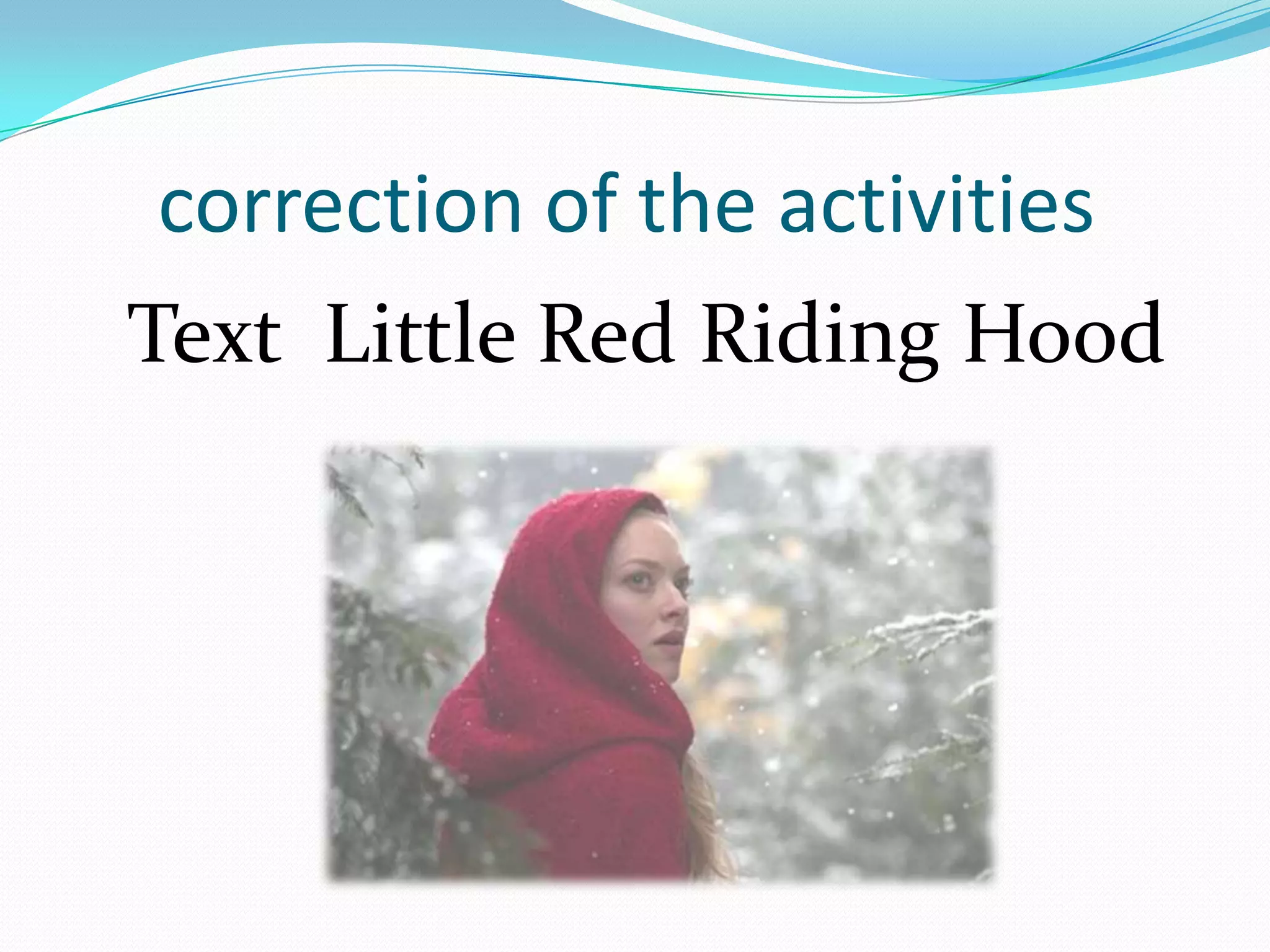 Exercises red hiding hood | PPTX | Books and Literature
