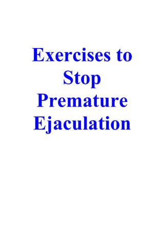 Exercises to stop premature ejaculation | DOC