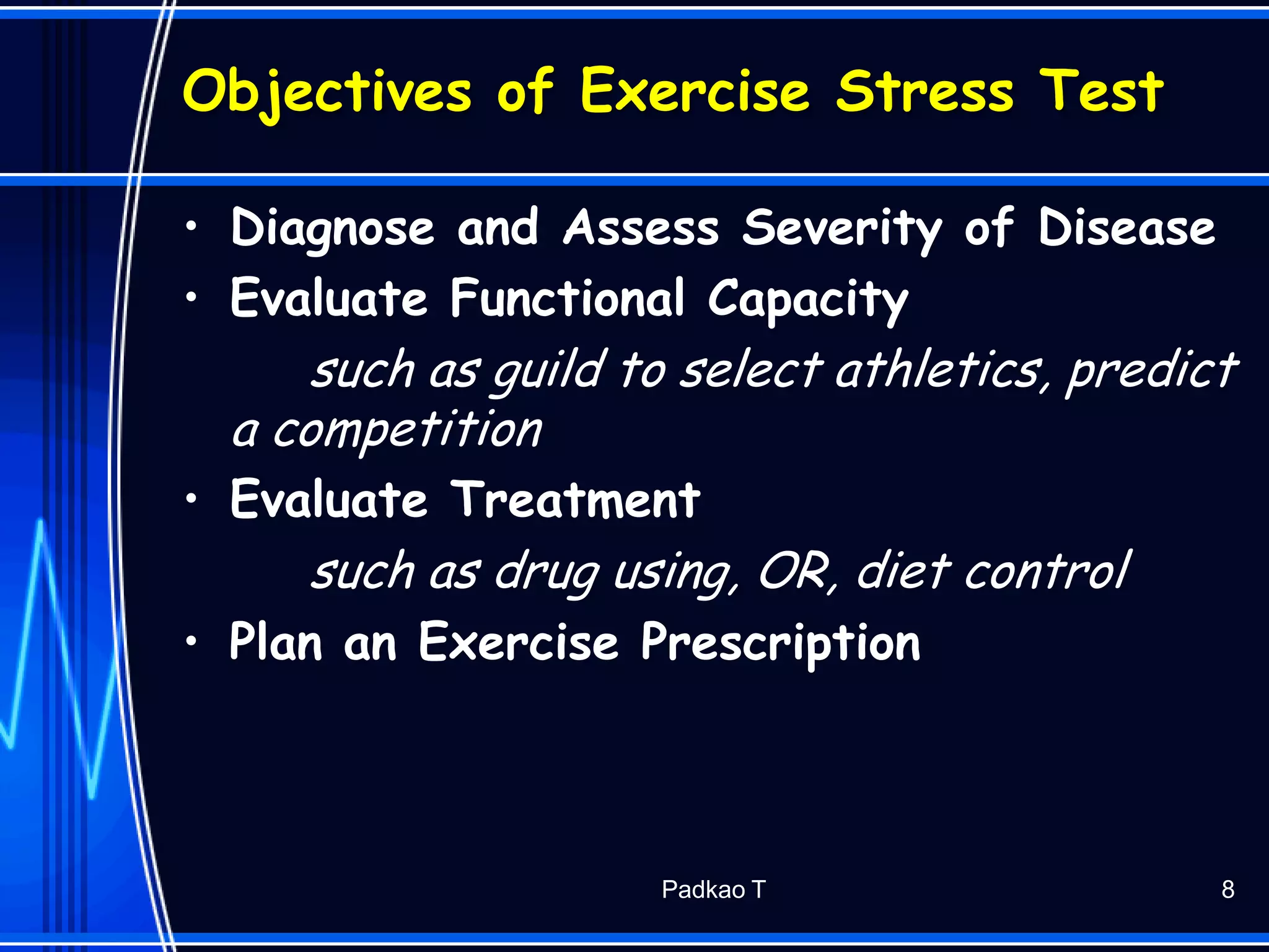 Exercise Stress Testing_Padkao T | PPT