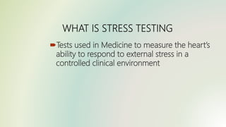 Exercise stress testing | PPTX