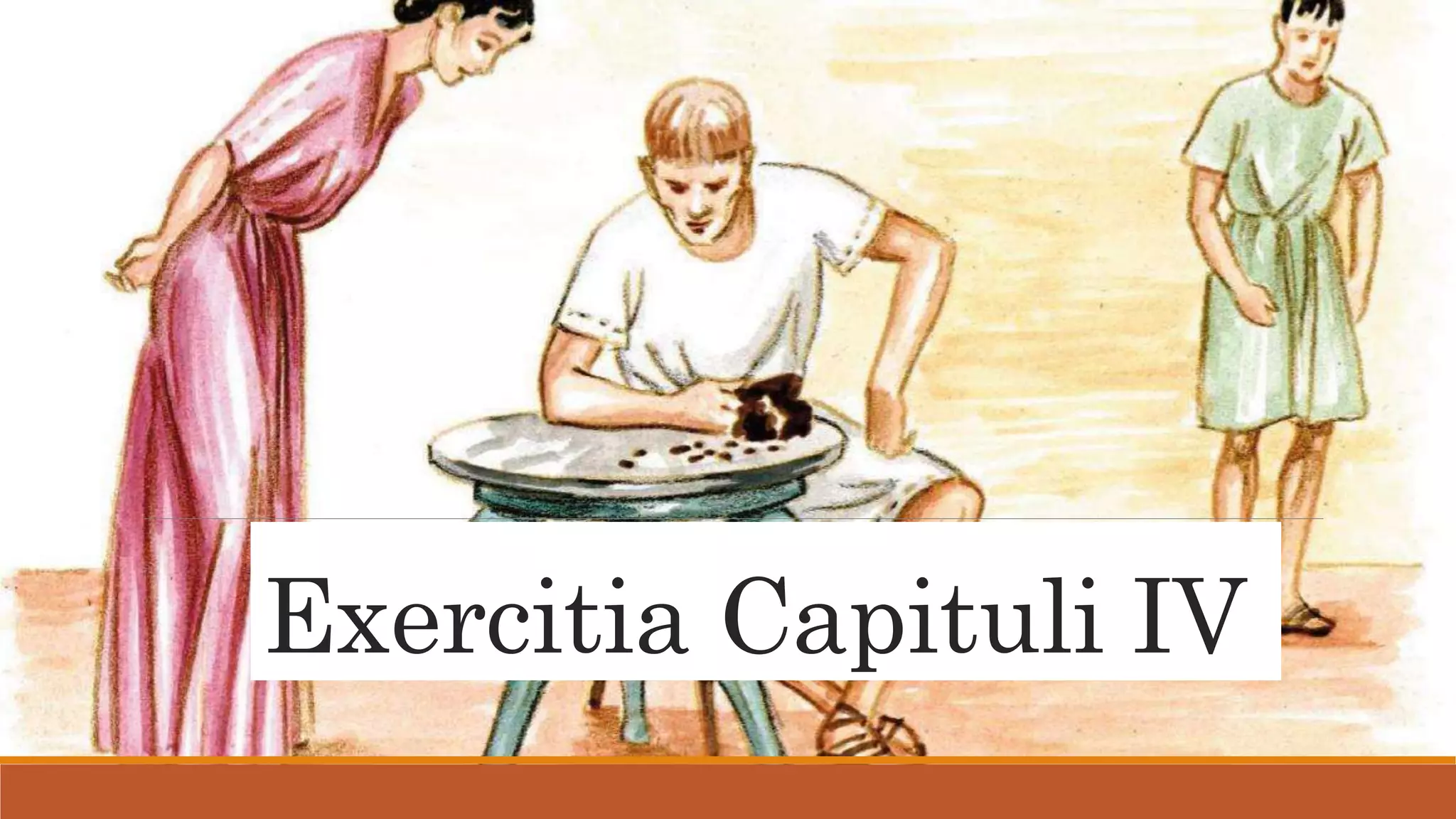 Exercitia capituli iv - vocabula et radices latinae | PPTX