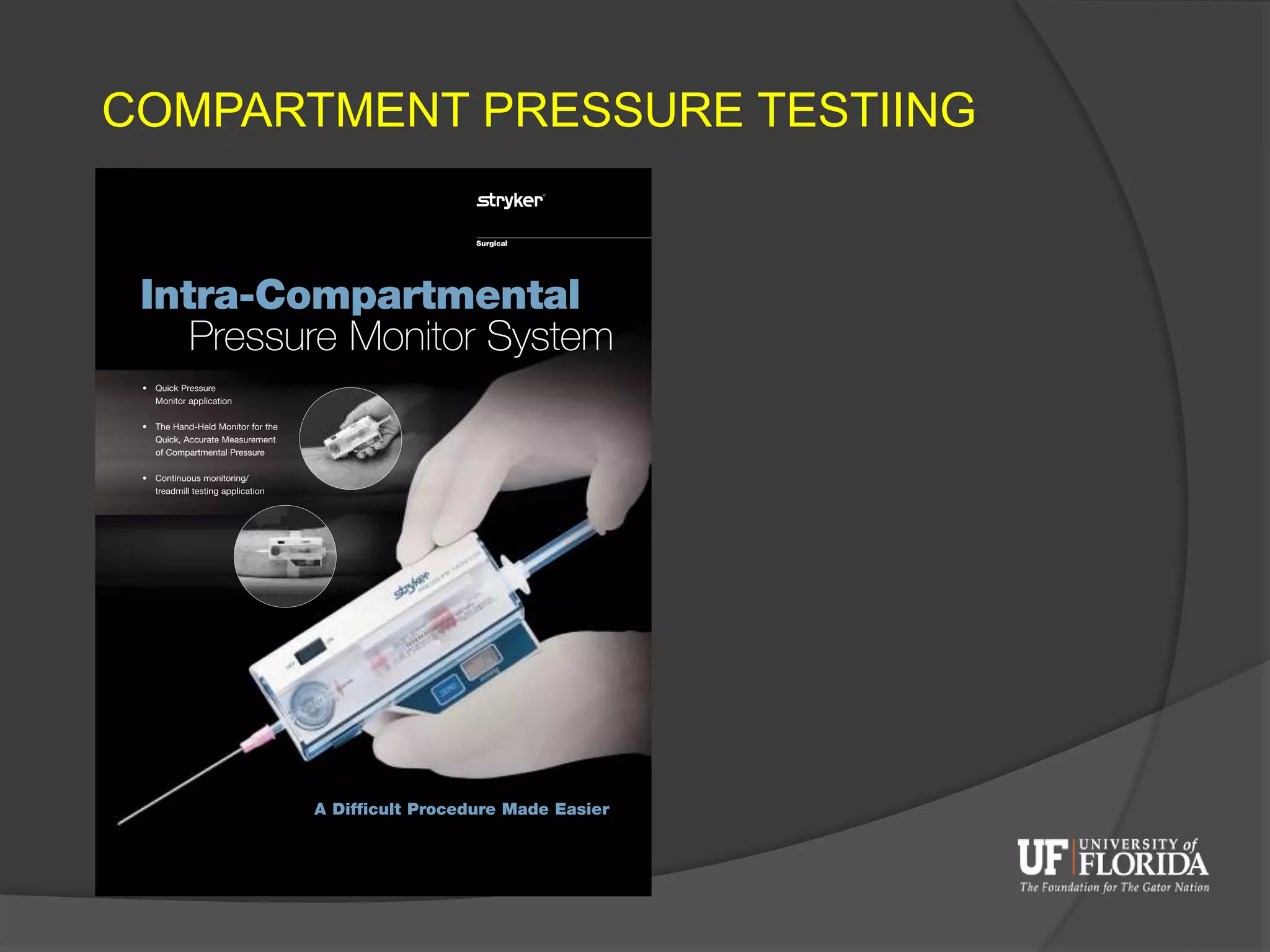 Chronic Exertional Compartment Syndrome (University of Florida) | PPTX | Death, Injury, or ...