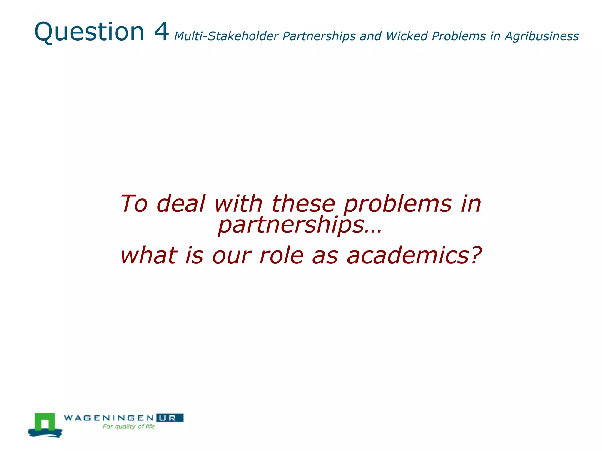 Wicked Problems and Multi-Stakeholder Partnerships | PPTX