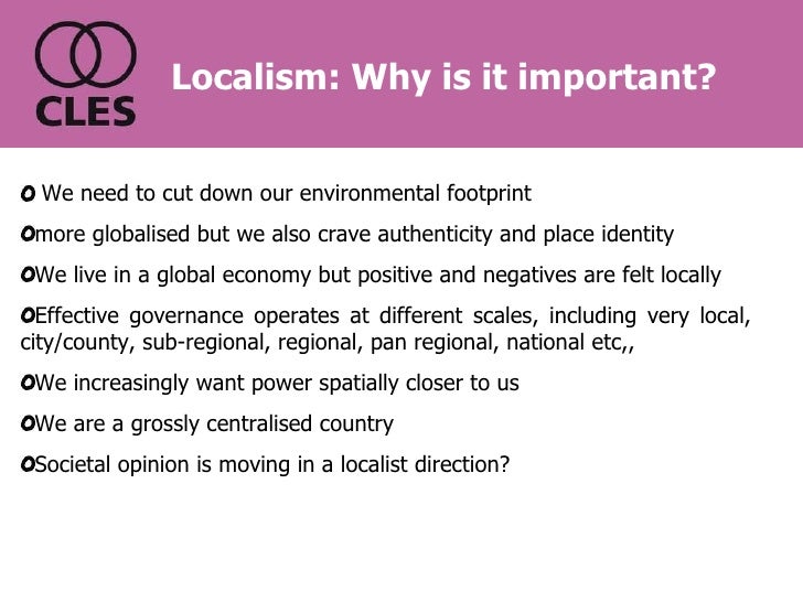 Localism: Why is it important