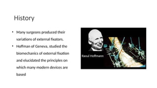 ROLE OF EXTERNAL FIXATOR IN OPEN FRACTURE.pptx