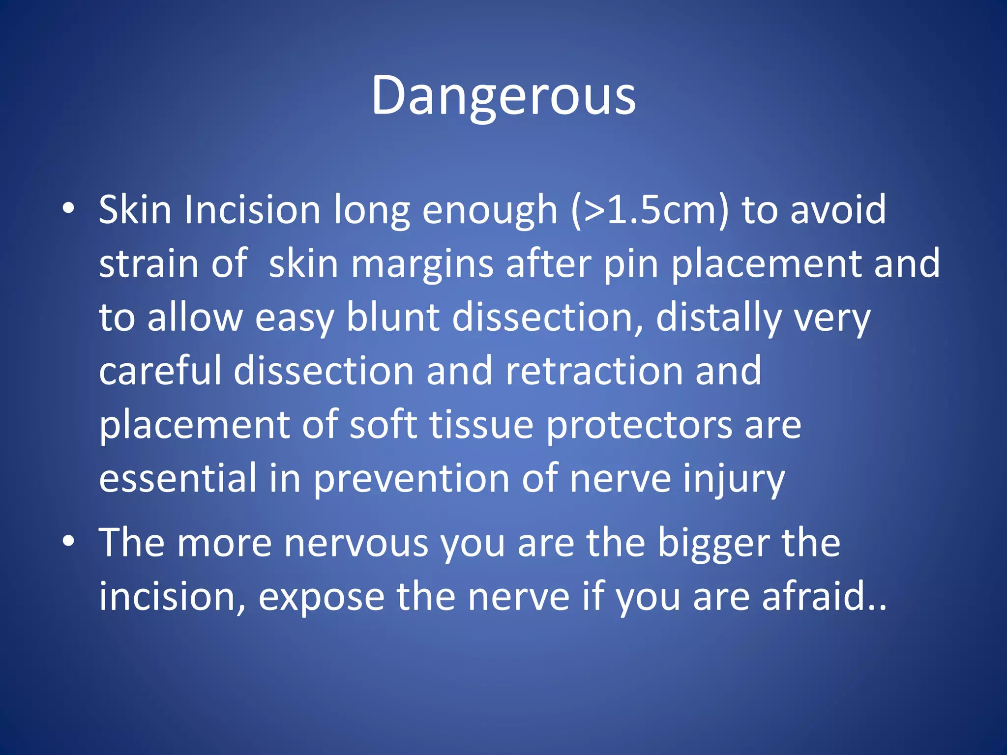 Humerus External Fixation, Avoiding Neuro vascular injury | PPT