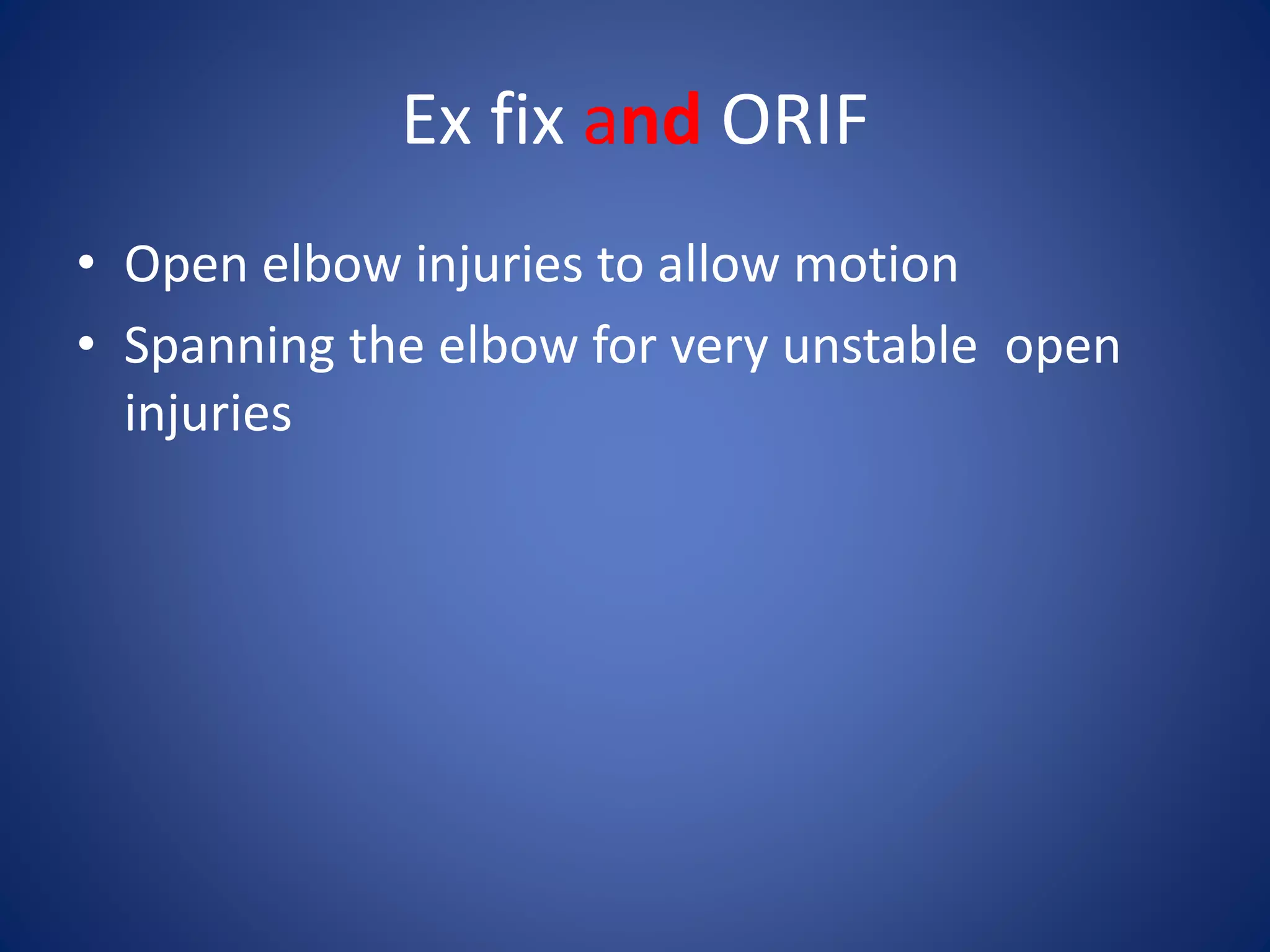 Humerus External Fixation, Avoiding Neuro vascular injury | PPT