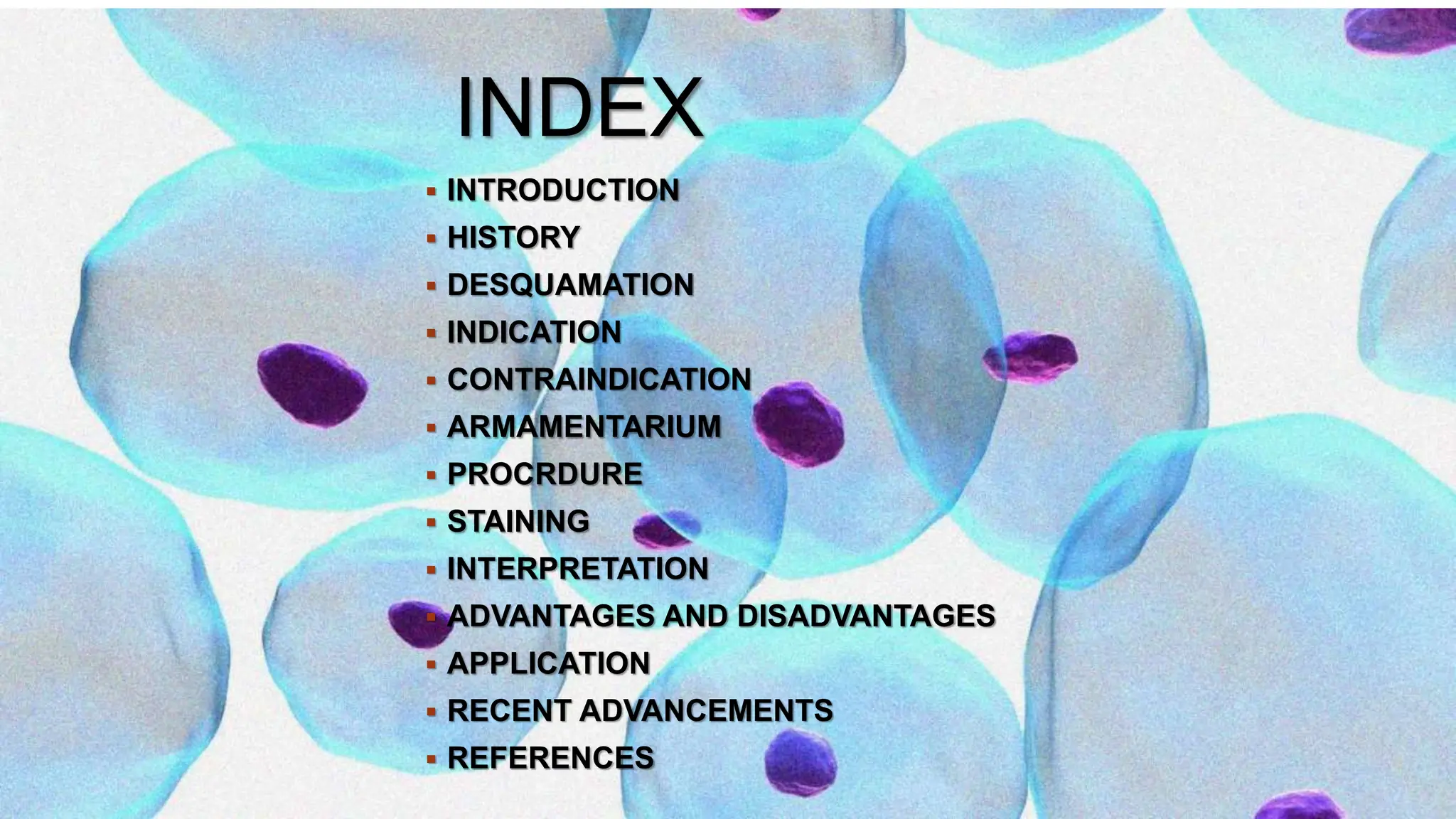 EXFOLIATIVE CYTOLOGY , ORAL CYTOSMEAR, ORAL CYTOLOGY | PPTX