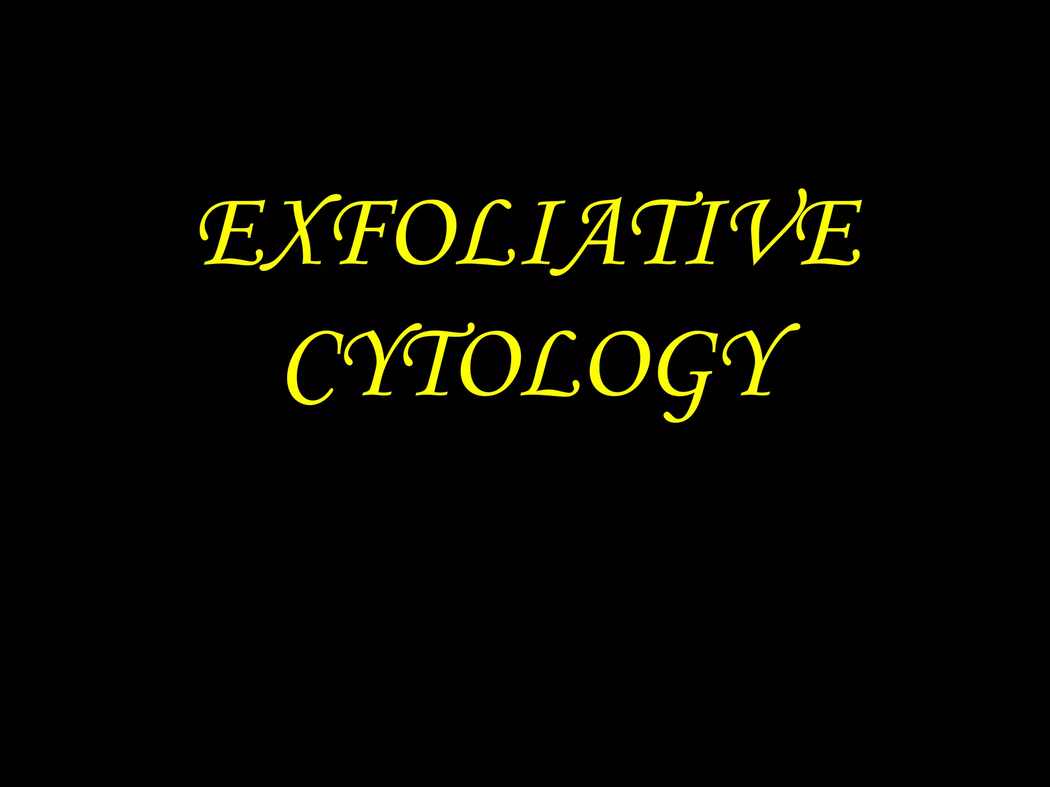 Exfoliative cytology | PPT