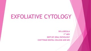 Exfoliative cytology for dental students | PPTX