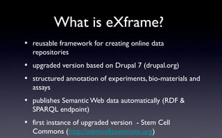 eXframe: A Semantic Web Platform for Genomic Experiments | PPT