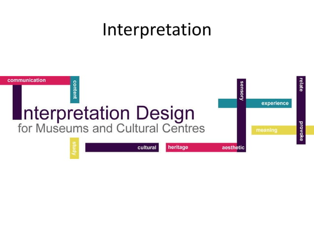 Exhibition Design 1 from theme objective and interpretation to design | PPT