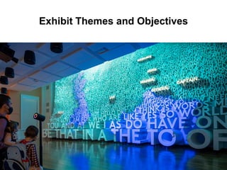 Exhibition Design 1 from theme objective and interpretation to design | PPT