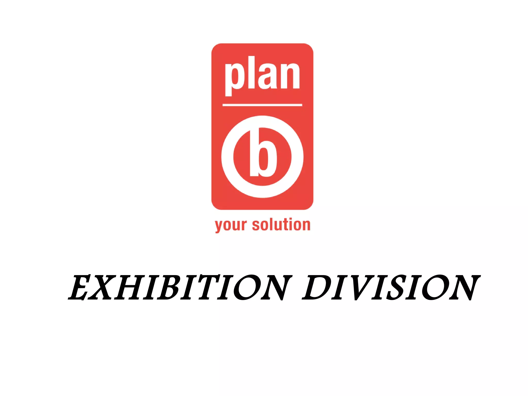 Plan B Advertising - Exhibition Stand Division | PPT