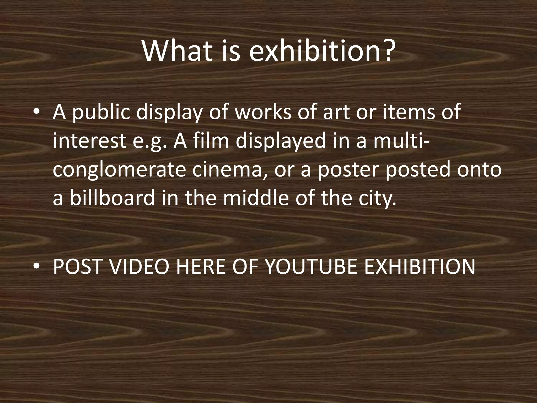 Exhibition methods | PPTX