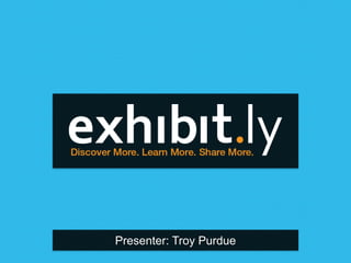 Exhibitly Public Presentation | PPT