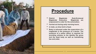 EXHUMATION.ppt ("Revealing untold stories that time had to burry")) | PPTX