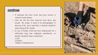 EXHUMATION.ppt ("Revealing untold stories that time had to burry")) | PPTX