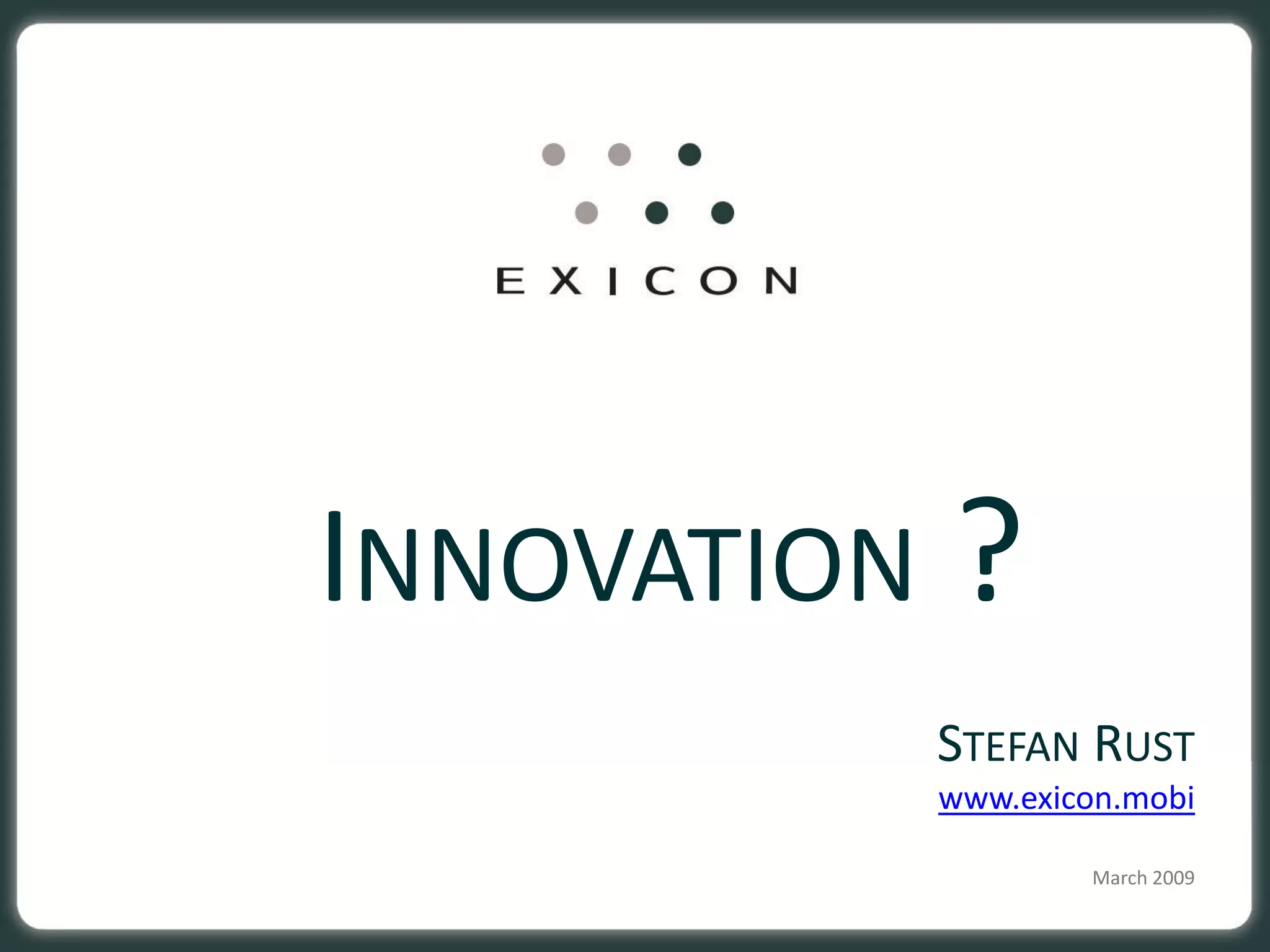 Exicon Innovation Mar 2009 | PDF | Large Business | Business