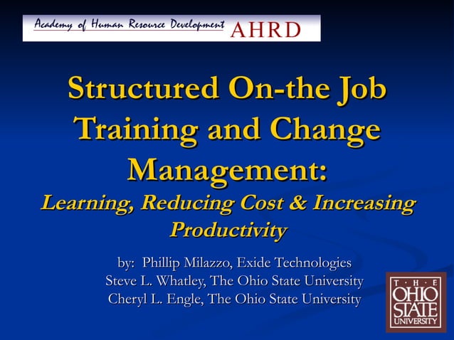 Structured On-the-Job Training and Change Management: Learning ...