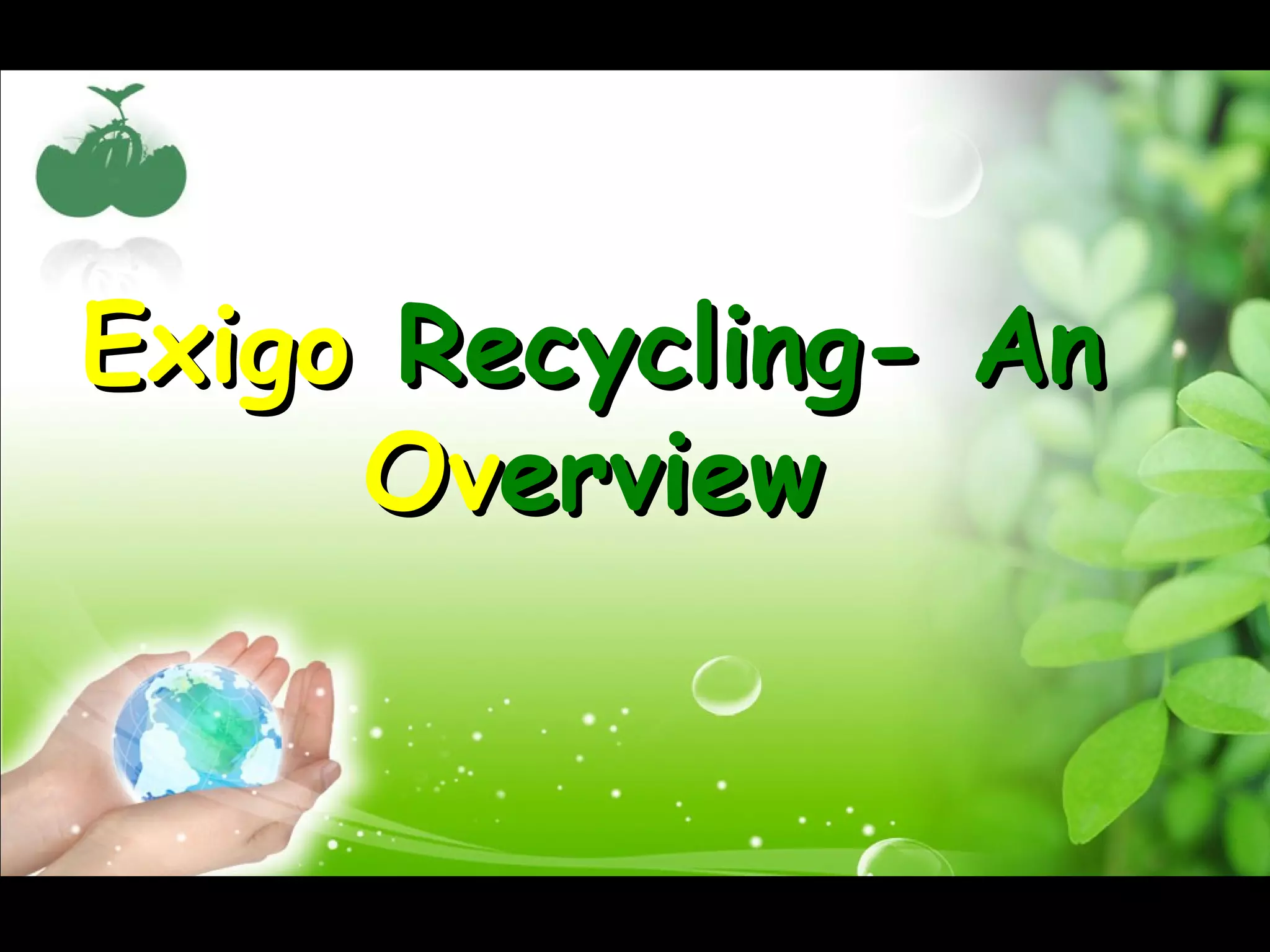 Exigo recycling an e waste management company | PPT