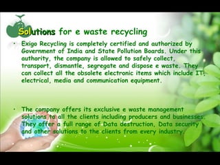Exigo recycling an e waste management company | PPT