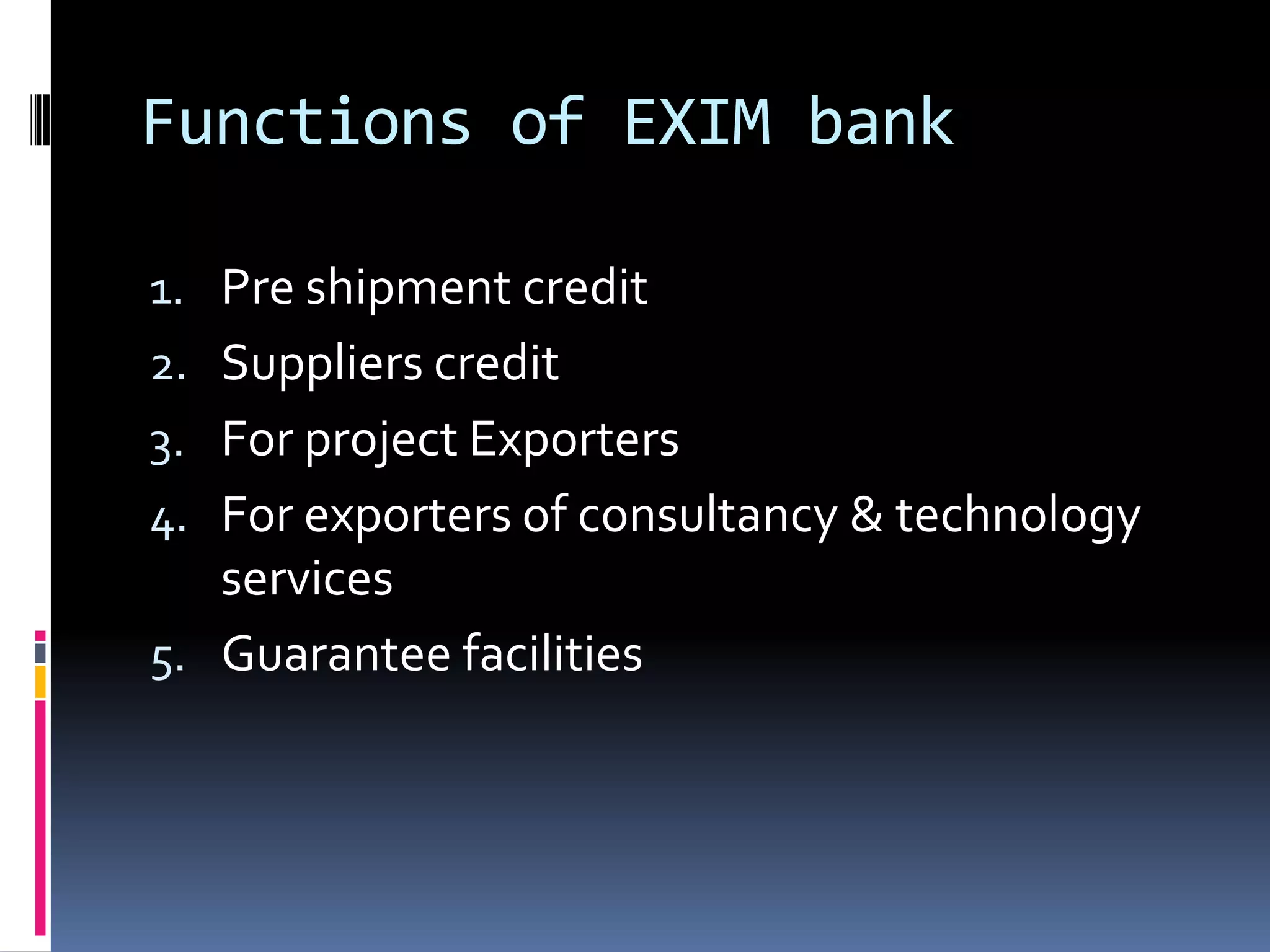 Exim bank | PPTX | Business Banking & Finance | Business