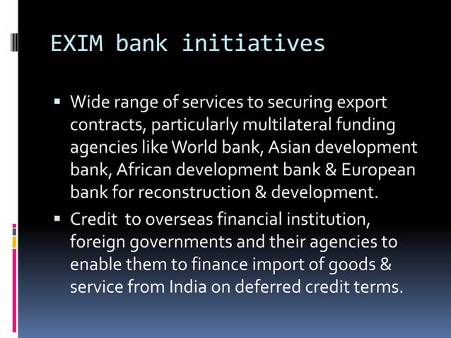 Exim bank | PPTX | Business Banking & Finance | Business